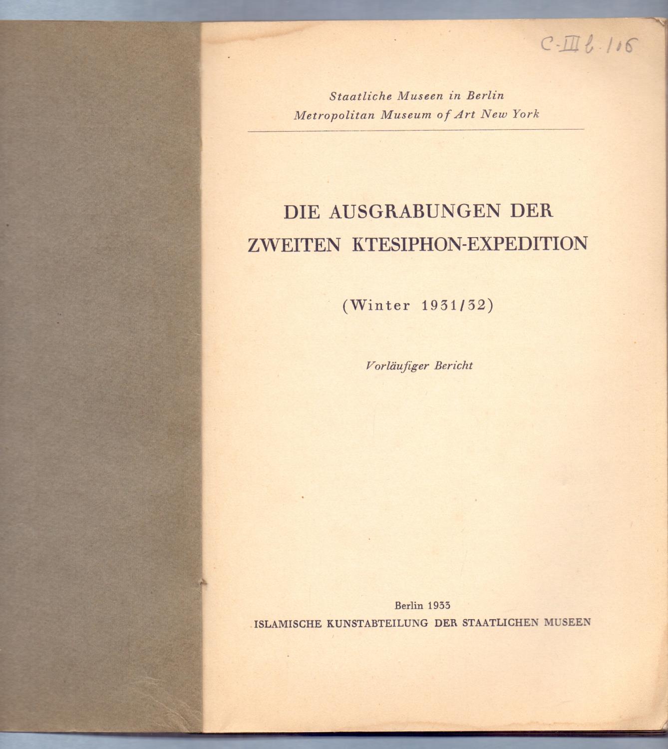 DIE AUSGRABUNGEN DER ZWWEITEN KTESIPHON-EXPEDITION -Winter 1931/32-- by ...