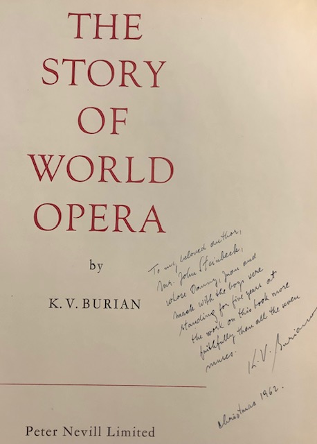 The Story of World Opera (Inscribed by Burian to his hero John ...