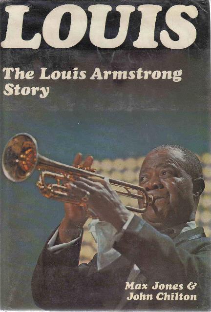 LOUIS: The Louis Armstrong Story, 1900-1971. by [Armstrong, Louis ...