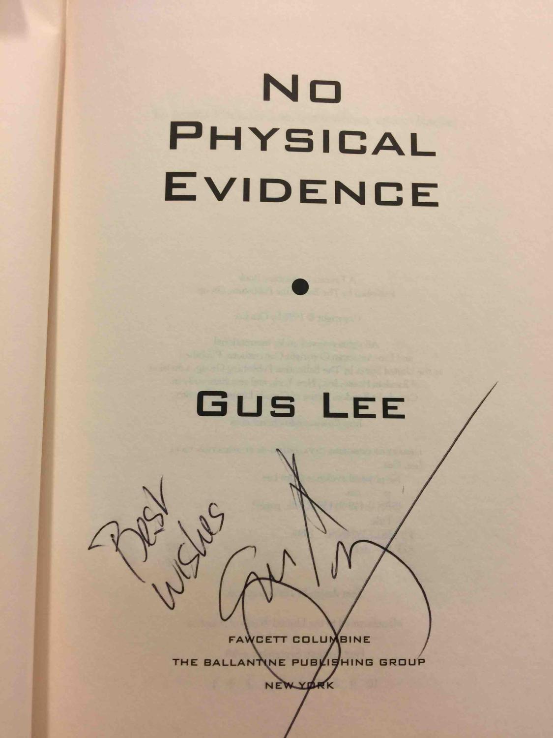NO PHYSICAL EVIDENCE. by Lee, Gus: Signed by Author(s) | Bookfever ...