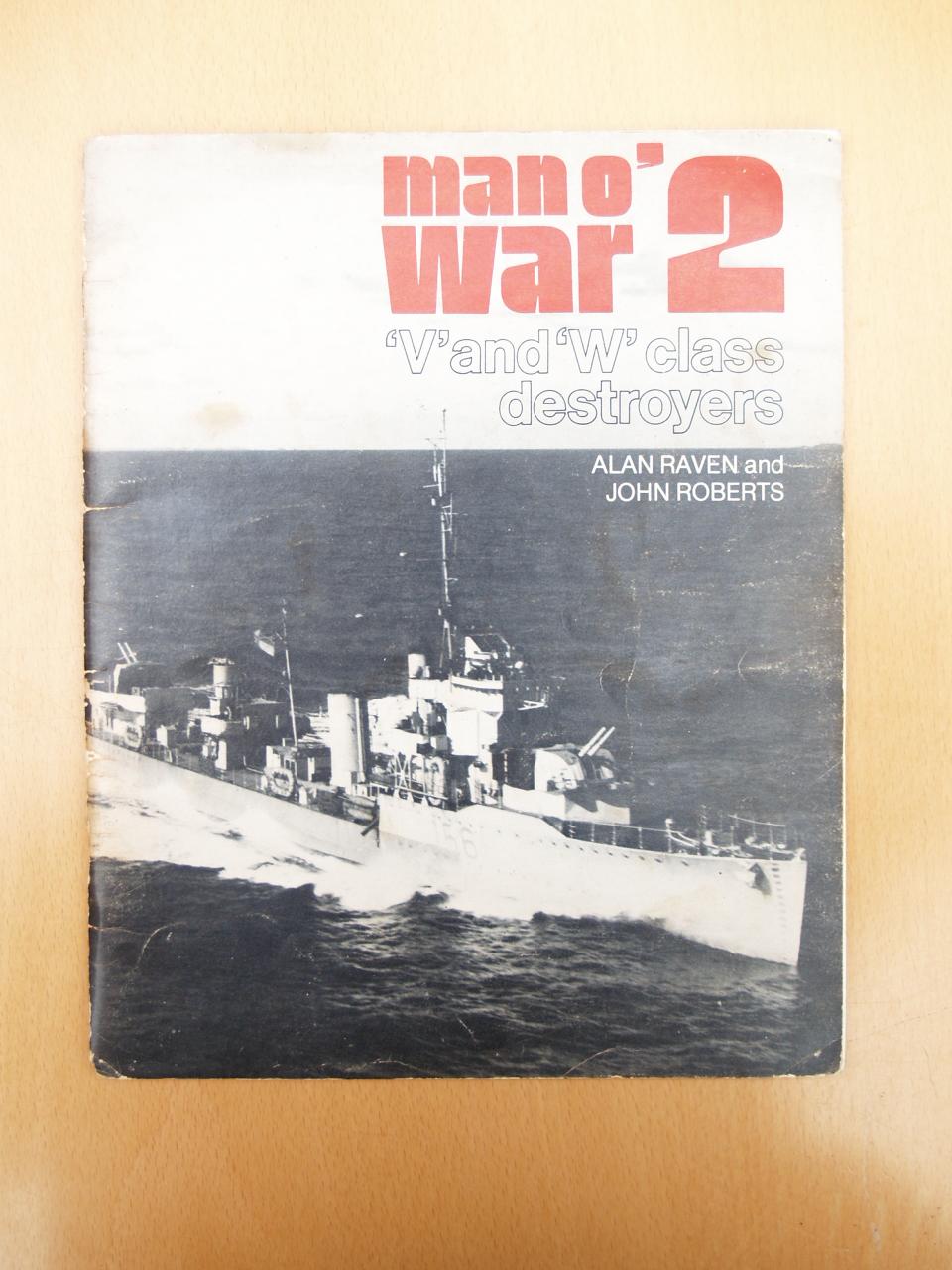 'V' and 'W' Class Destroyers by Raven, Alan; Roberts, John: Fair Soft ...