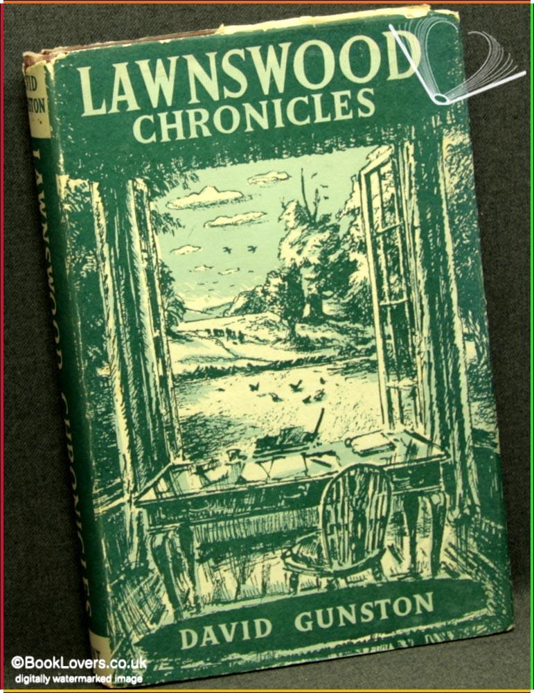 Lawnswood Chronicles von David Gunston: Hardback in Dust Wrapper. (1953 ...