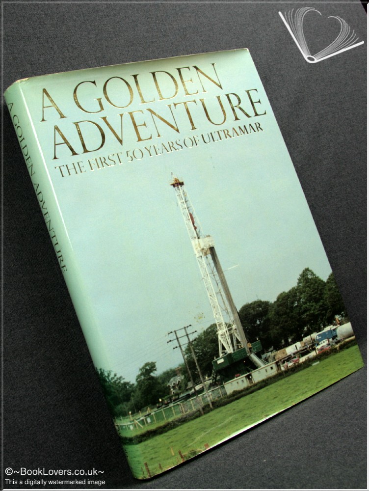 A Golden Adventure: The First 50 Years of Ultramar by Paul Atterbury ...