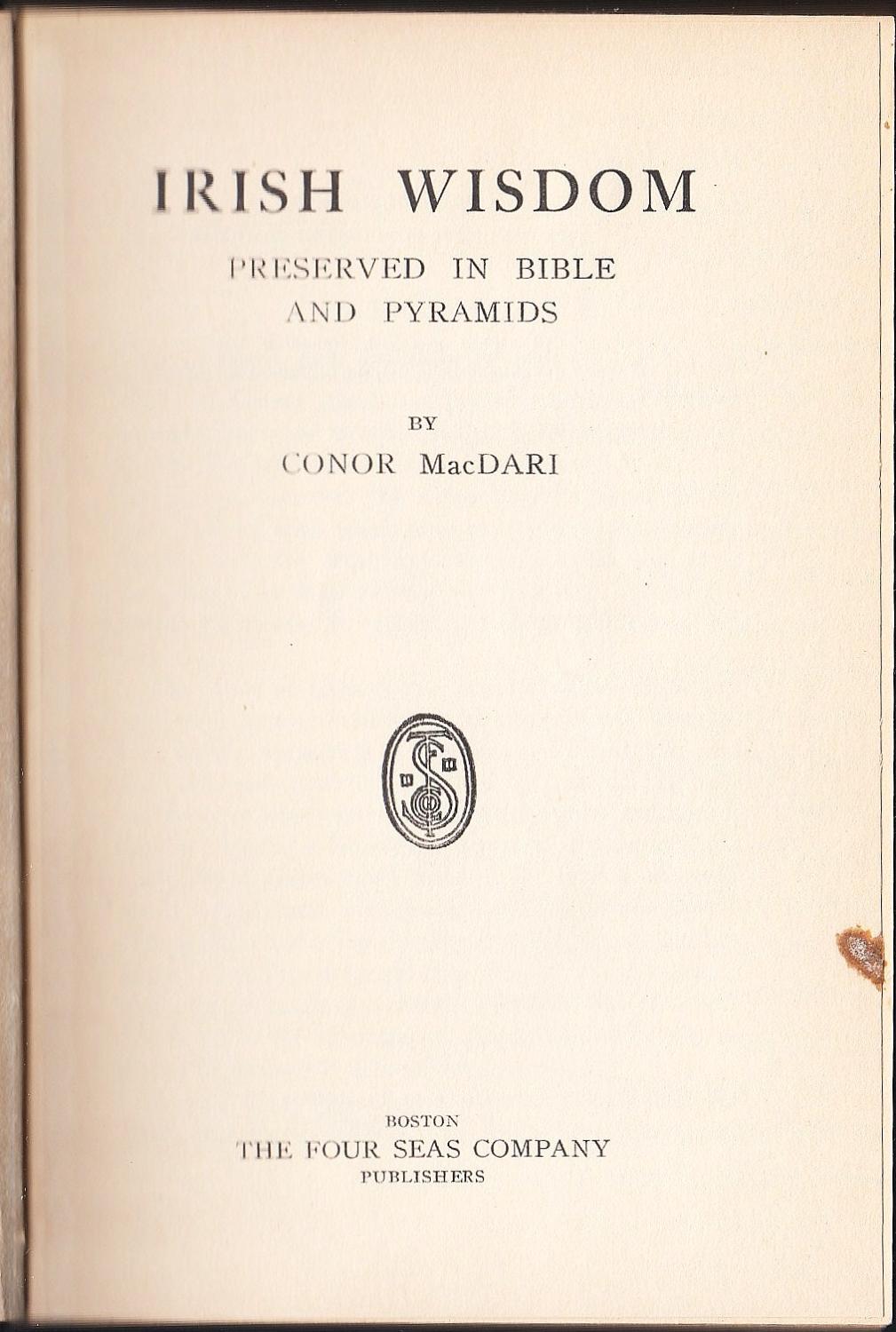 Irish Wisdom: Preserved in Bible and Pyramids by MacDari, Conor: Very ...