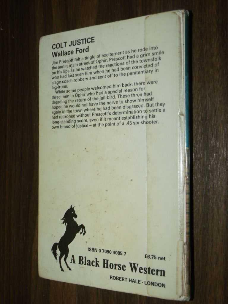 Colt Justice by Ford, Wallace: Good Pictorial Hardcover (1990) First ...