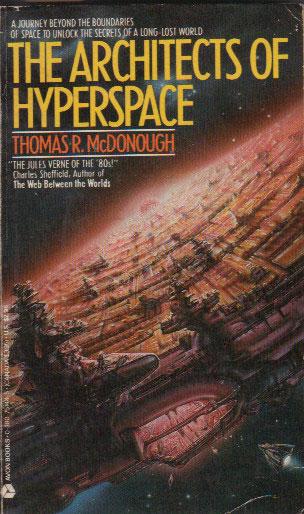 THE ARCHITECTS OF HYPERSPACE by Thomas R. McDonough: Good Paperback ...