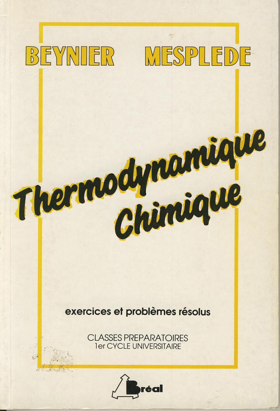 Exercices et problèmes résolus - Thermodynamique chimique - Classes ...