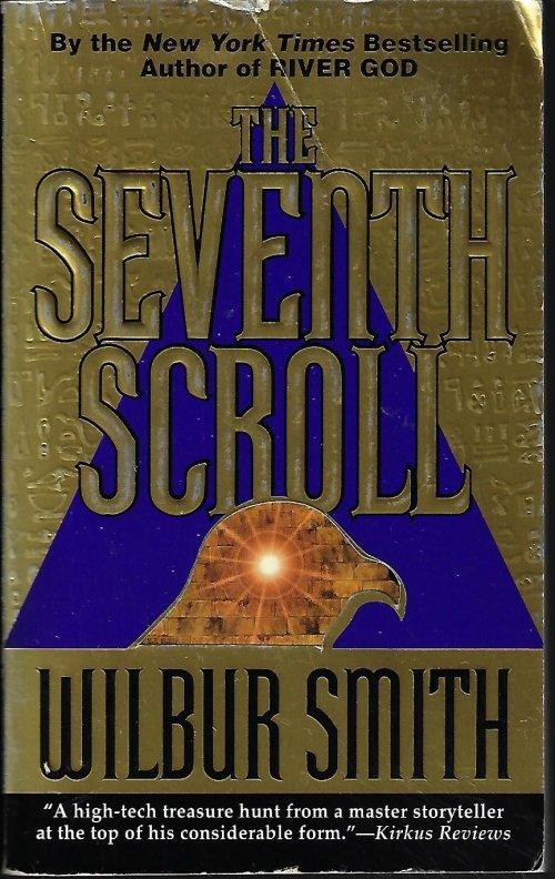 THE SEVENTH SCROLL by Smith, Wilbur: Very Good Mass Market Paperback ...