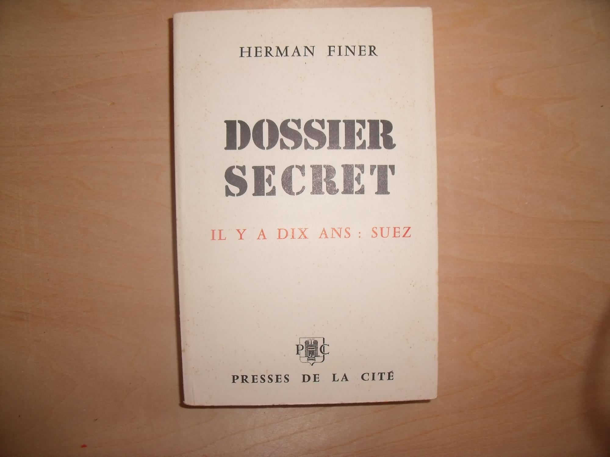 DOSSIER SECRET by HERMAN FINER: Bon Couverture souple (1967) | Le temps ...