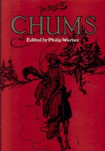 The Best of Chums by Warner, Philip (Editor).: Very Good (1978) 1st ...