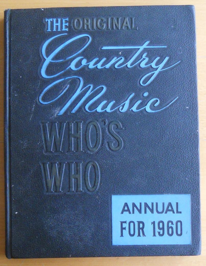 The Original Country Music Who's Who Annual 1960: Good Hardcover (1960 ...