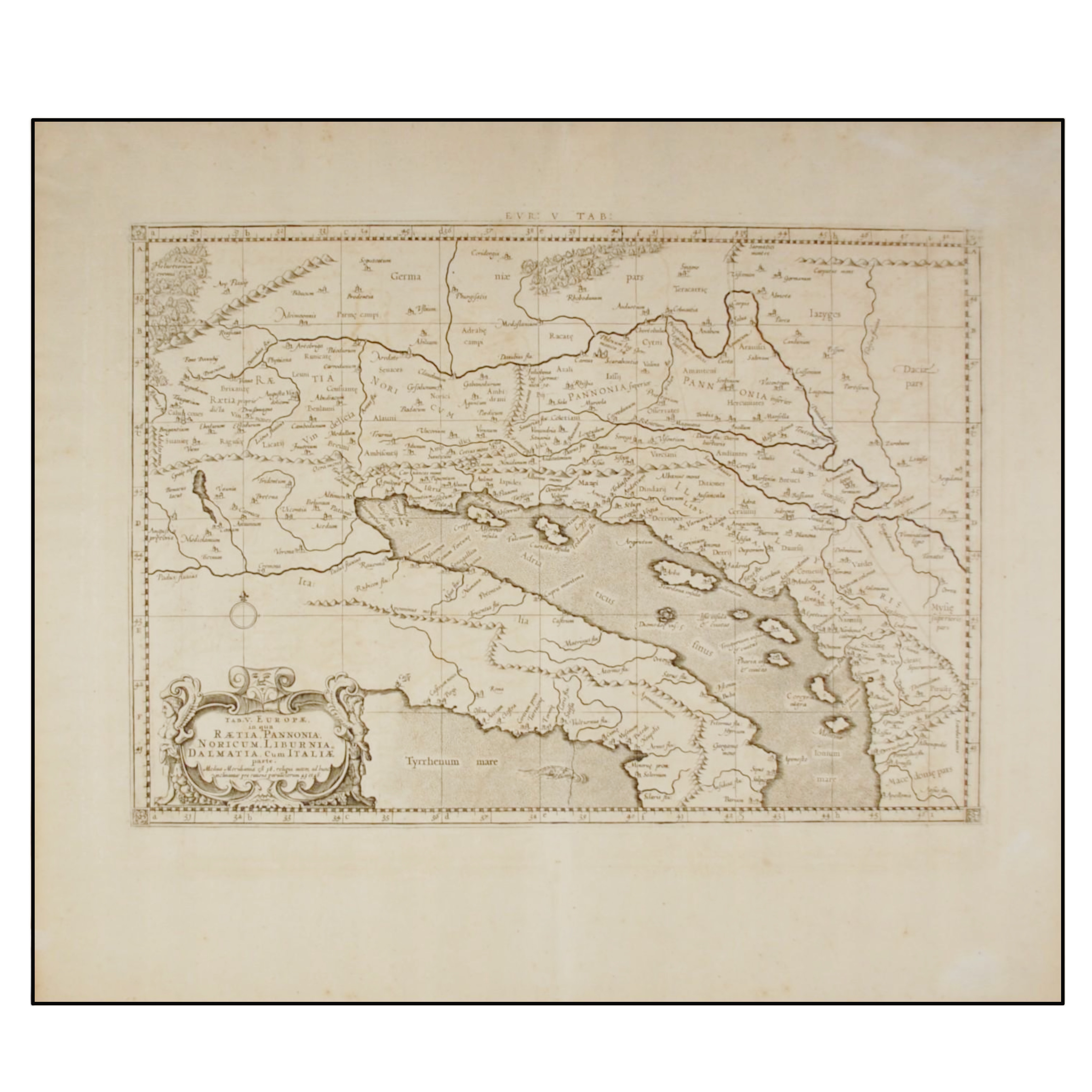 TAB V. EUROPAE IN QUA RAETIA, PANNONIA, NORICUM, LIBURNIA, DALMATIA ...