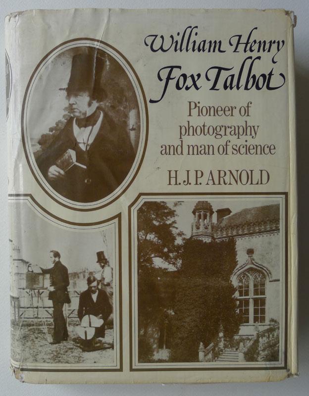 William Henry Fox Talbot. Pioneer of photography and man of science. by ...