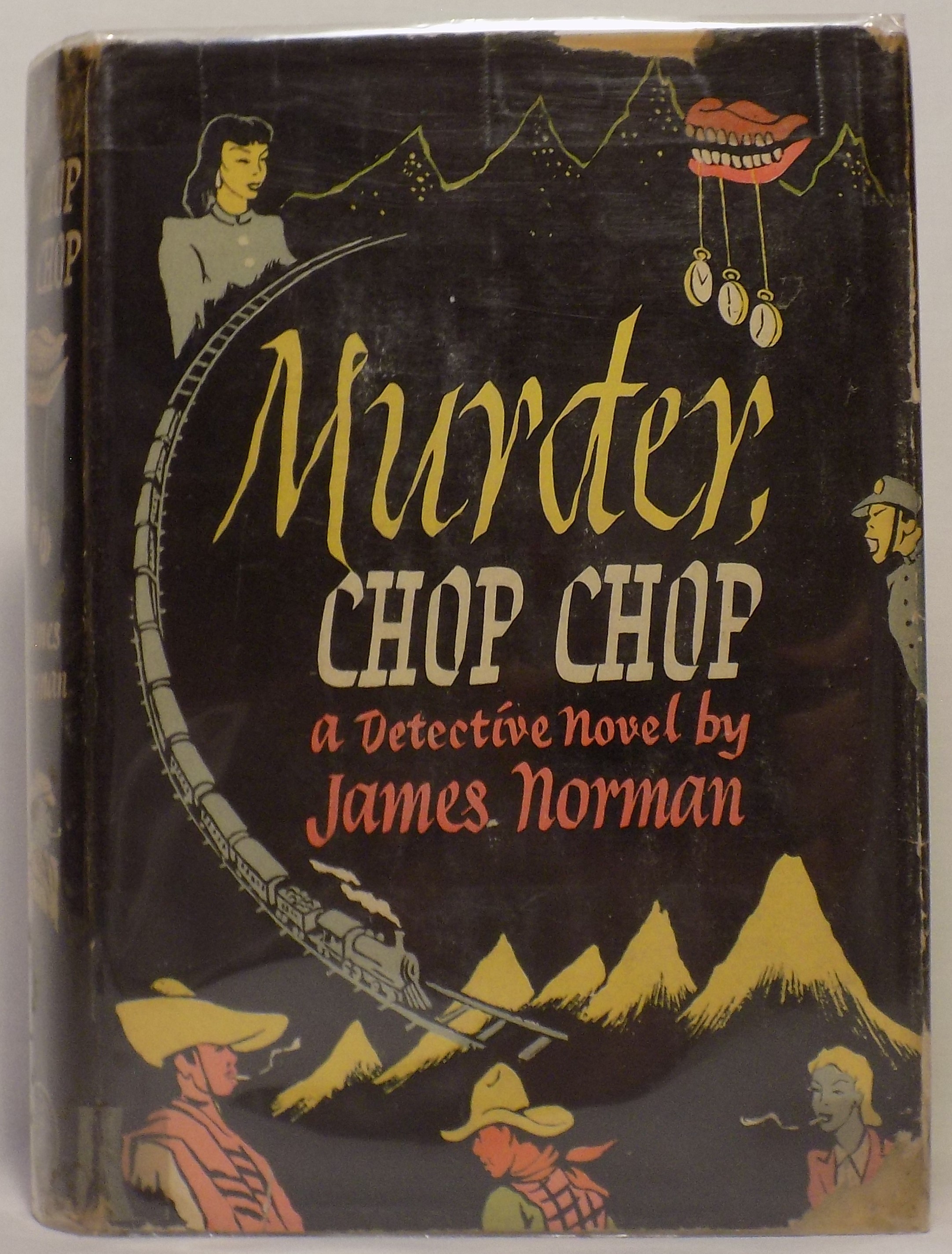 Murder, Chop Chop by Norman, James: Very Good Hard Cover (1942) First ...