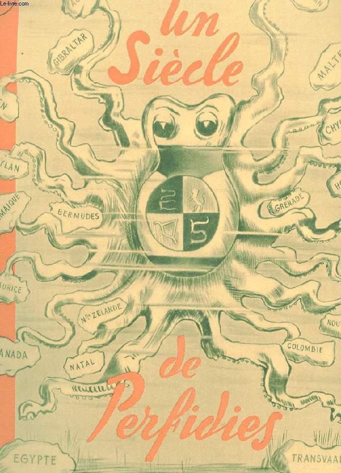 UN SIECLE DE PERFIDIES. JUGE PAR LES CARICATURISTES FRANCAIS par ...