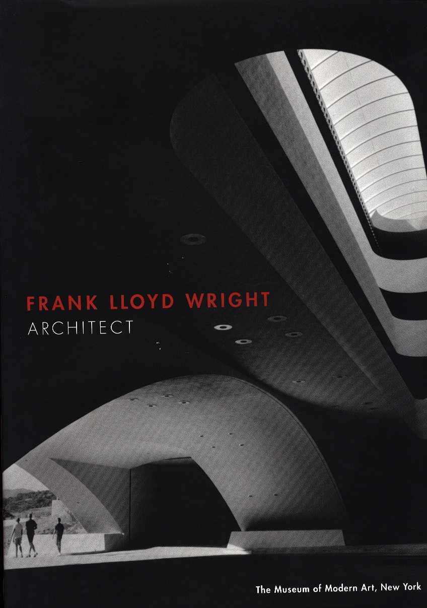 Frank Lloyd Wright - Architect by RIley, Terence: As New Cloth with ...
