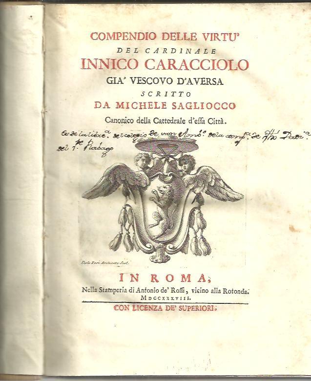 COMPENDIO DELLE VIRTU' DEL CARDINALE INNICO CARACCIOLO GIA' VESCOVO D ...