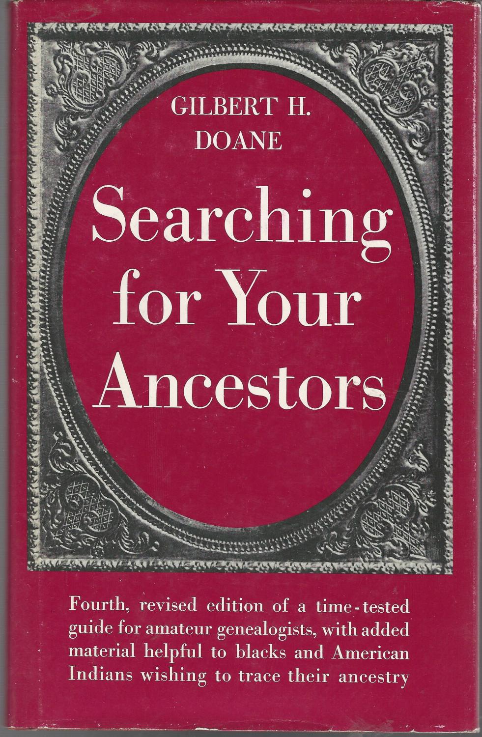 Searching for Your Ancestors:, The How & Why of Genealogy by Doane ...