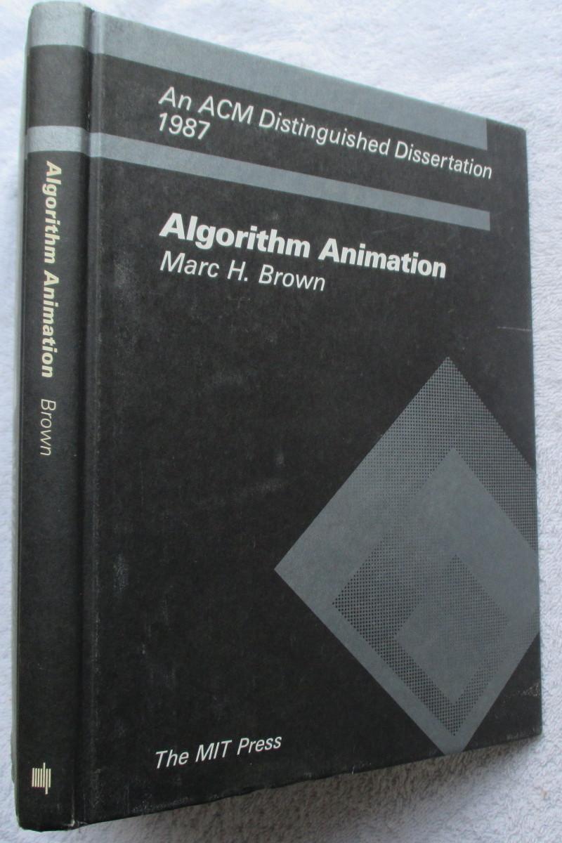 Algorithm Animation by Brown Marc H.: Very Good Hard Cover (1988) First ...