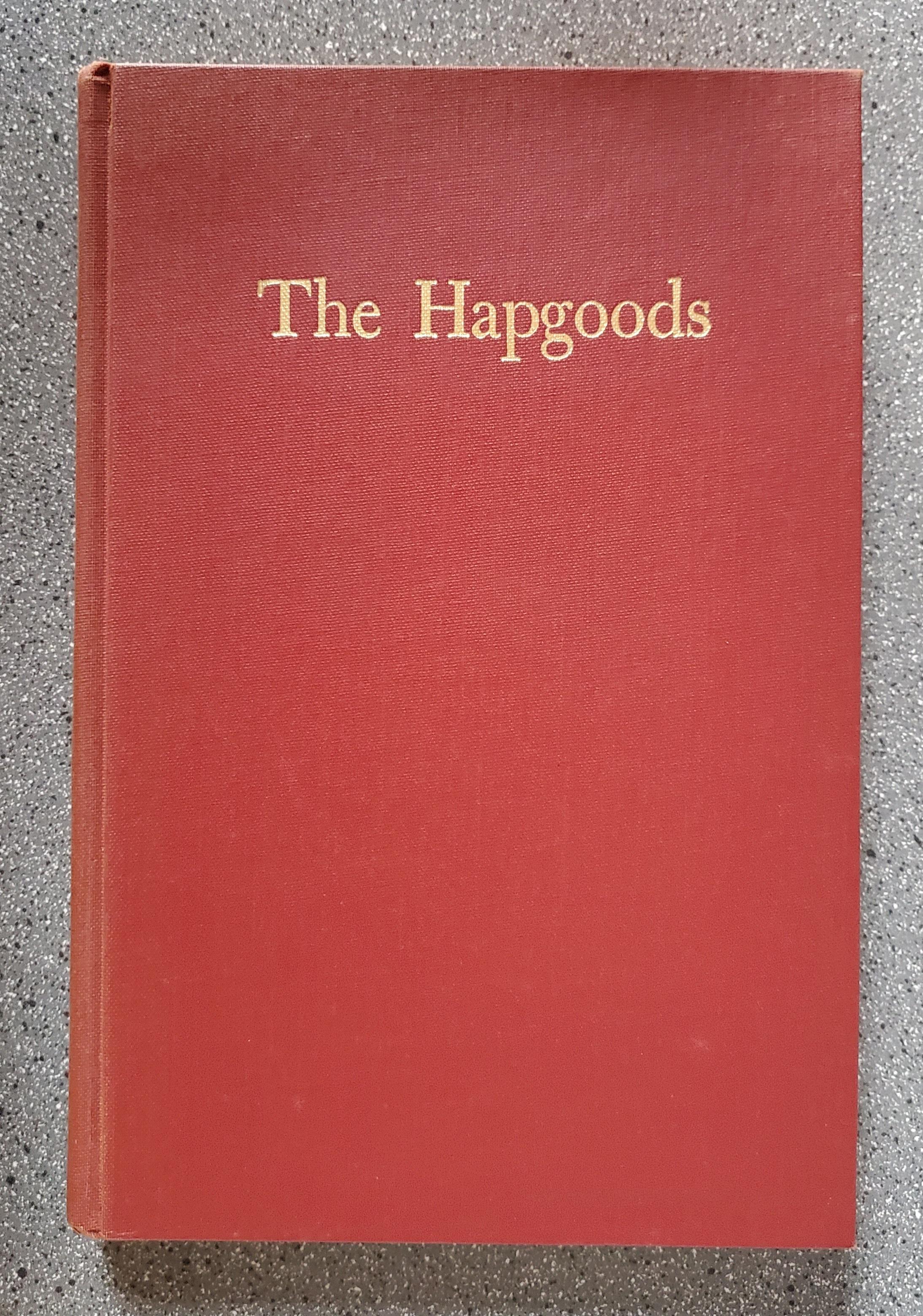 The Hapgoods: Three Earnest Brothers by Marcaccio, Michael D.: Very ...