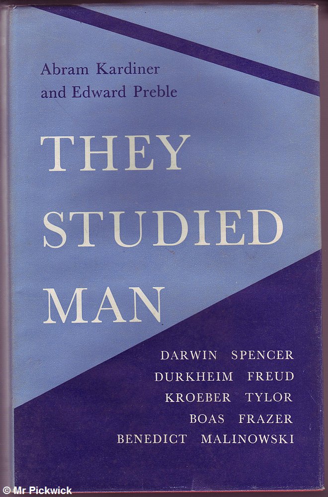 They Studied Man de Kardiner & Preble, Abram / Edward: Very Good ...