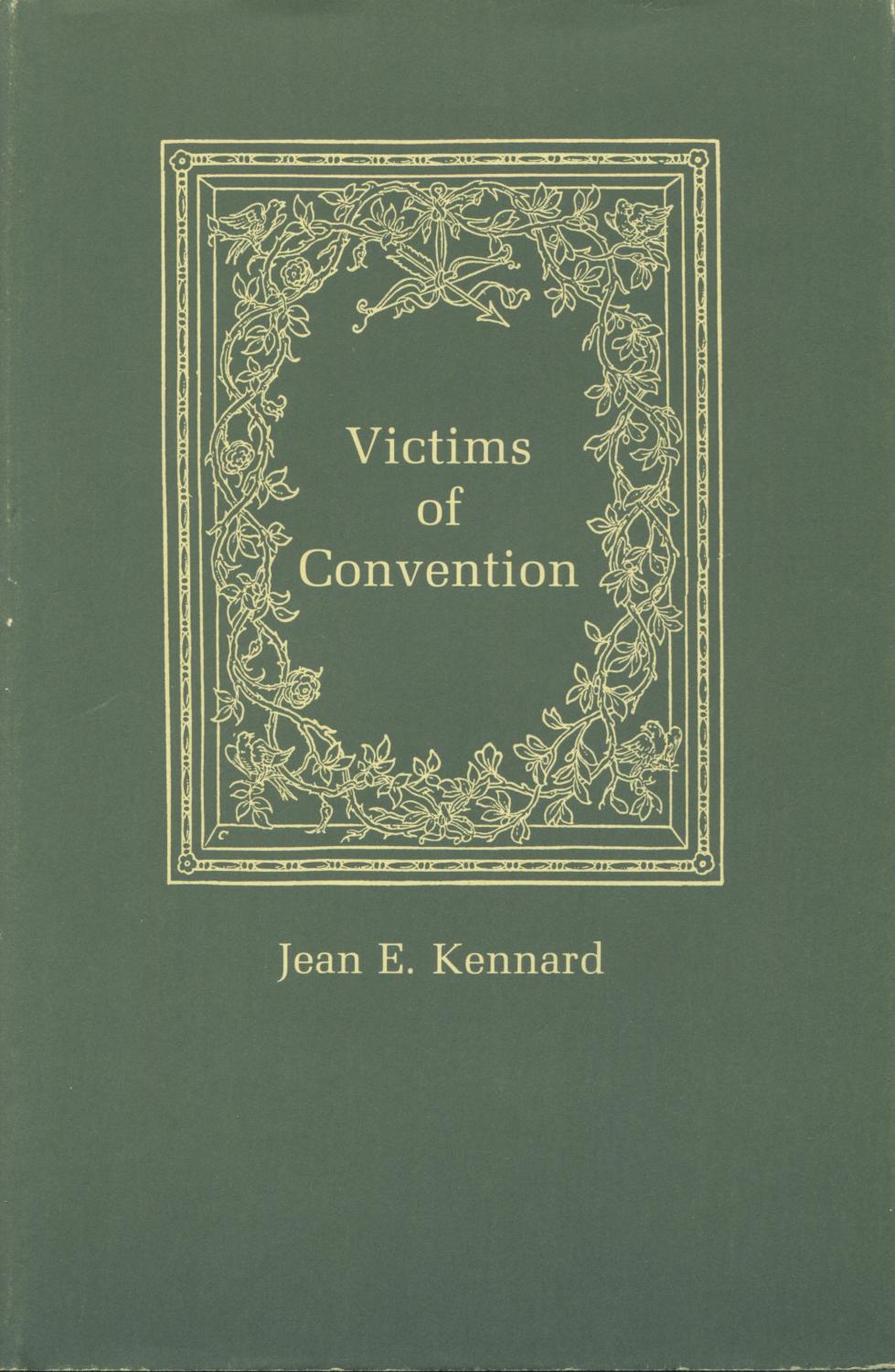 Victims of Convention by Kennard, Jean E.: Almost Like New Hardcover ...