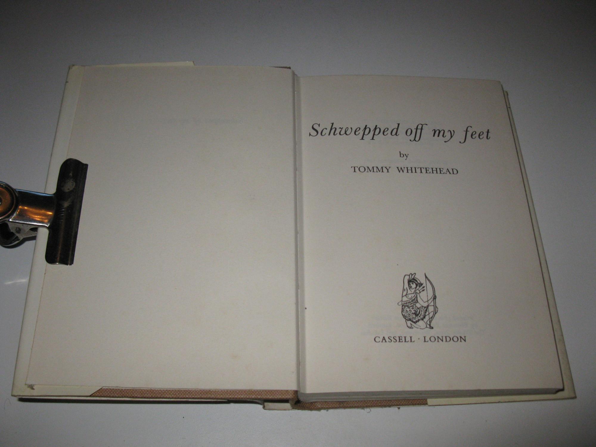 Schwepped Off My Feet by Tommy Whitehead: Fine Hardcover (1966) 1st Edition | THE BOOK SHOP