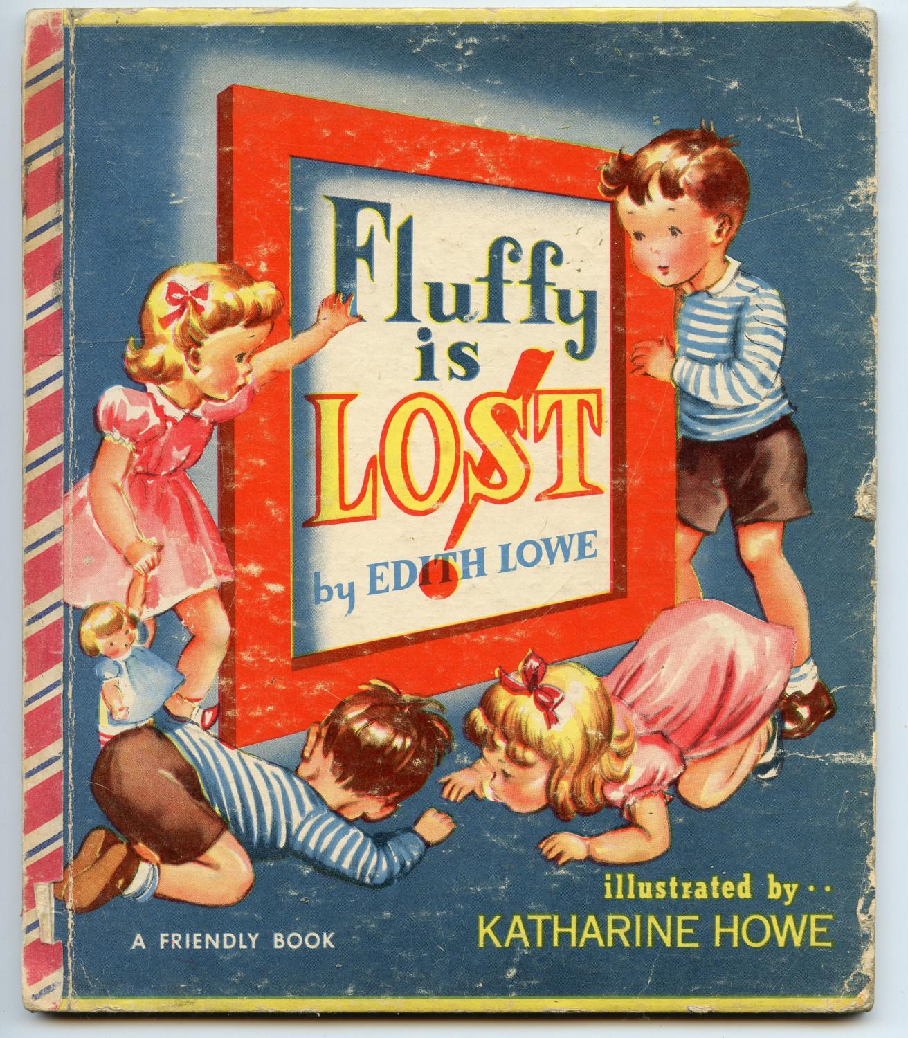 Fluffy is Lost! by Lowe, Edith: Good Hardcover 1st Edition | Book 'Em