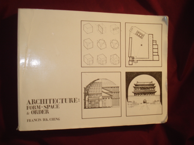 Architecture: Form, Space & Order. by Ching, Francis.: Soft cover ...