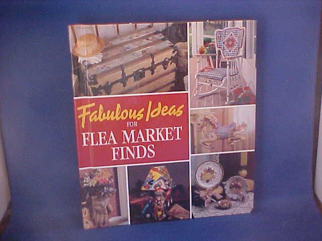 Fabulous Ideas for Flea Market Finds by Leisure Arts Staff: Fine ...