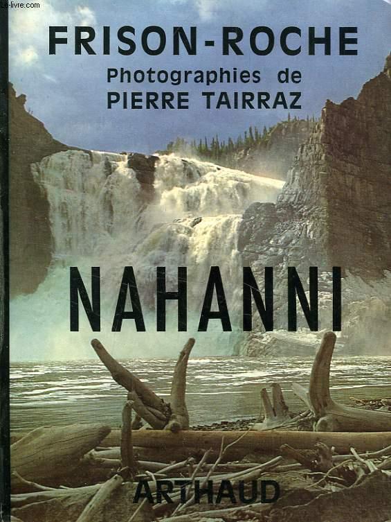 NAHANNI by FRISON-ROCHE R.: bon Couverture souple (1969) | Le-Livre