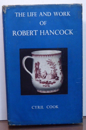 THE LIFE AND WORK OF ROBERT HANCOCK. AN ACCOUNT OF THE LIFE OF THE 18TH ...
