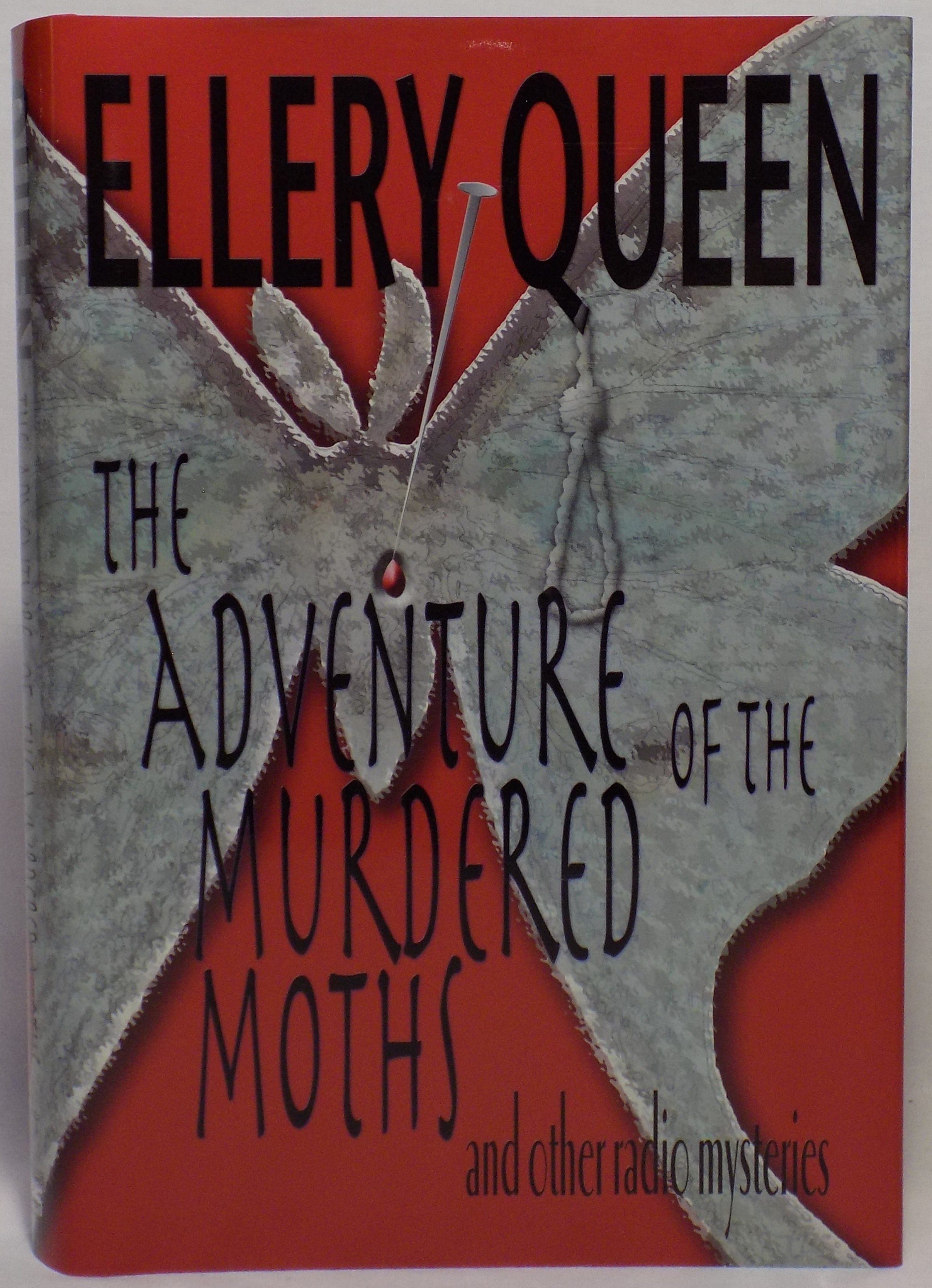 The Adventure of the Murdered Moths and Other Radio Mysteries by Queen ...
