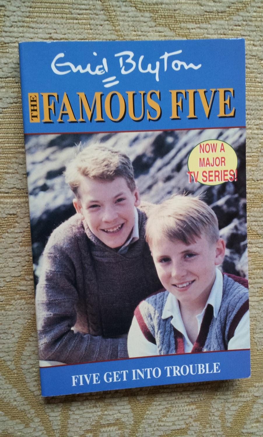 FAMOUS FIVE-FIVE GET INTO TROUBLE by ENID BLYTON: Fine Mass Market ... FAMOUS FIVE-FIVE GET INTO TROUBLE by ENID BLYTON: Fine Mass Market ...