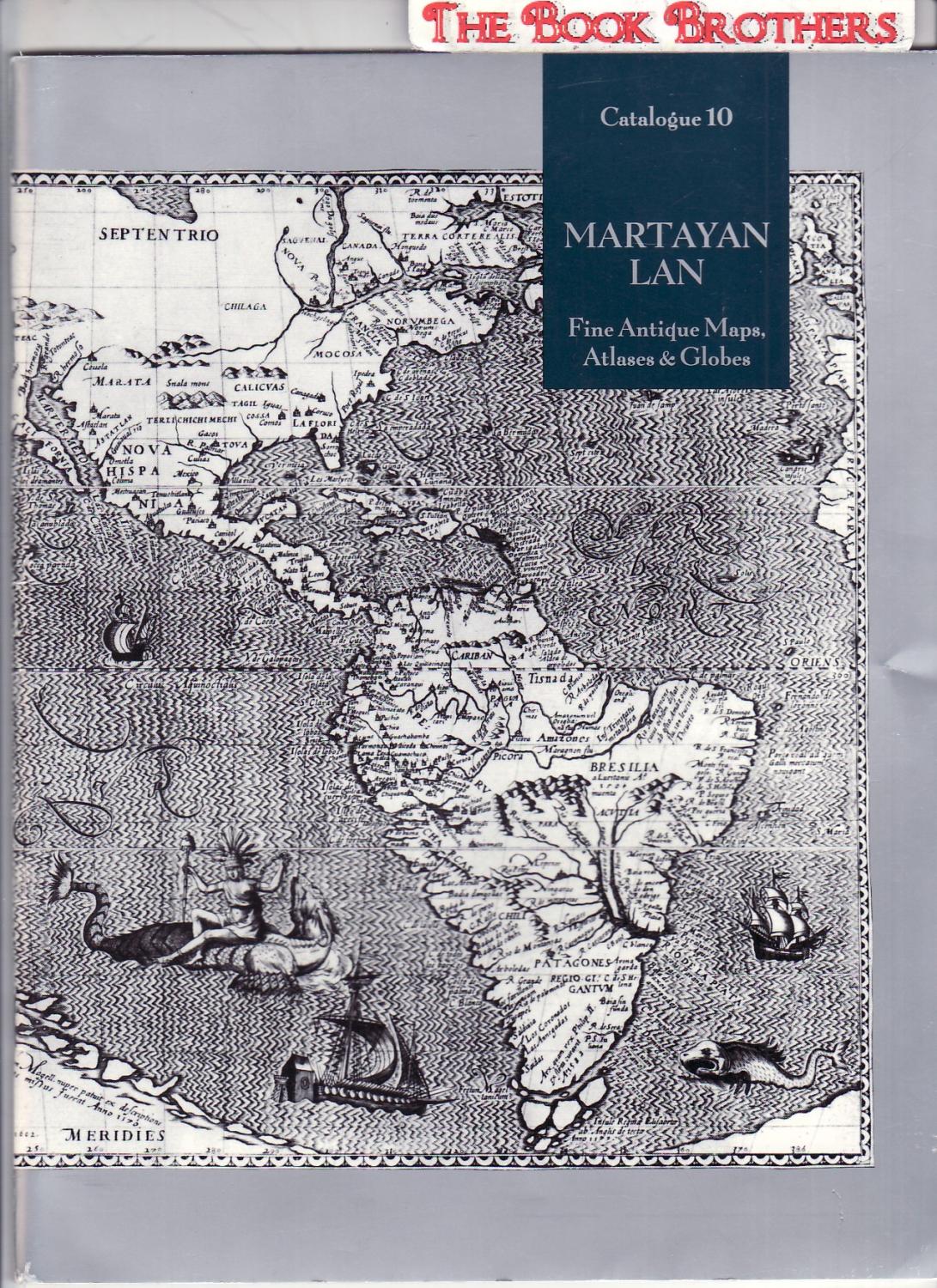 Martayan Lan Fine Antique Maps,Atlases & Globes;Catalogue 10 by ...