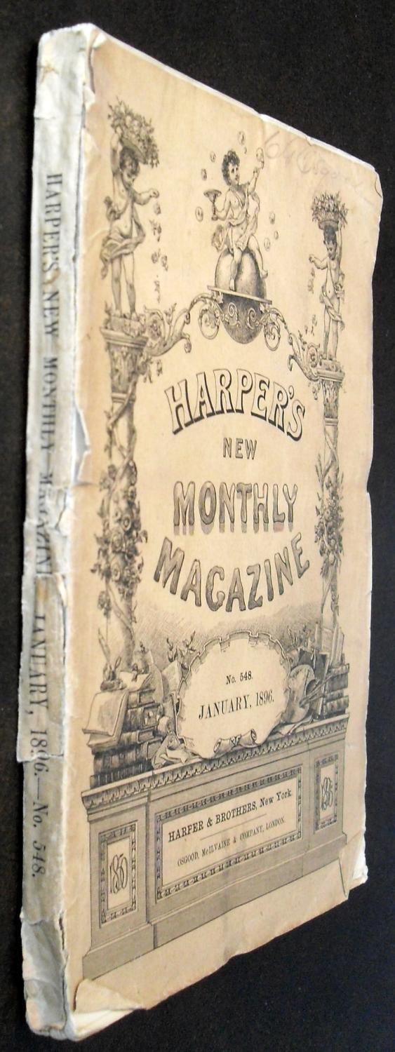 Harper's New Monthly Magazine - January 1896 #548 by Woodrow Wilson ...