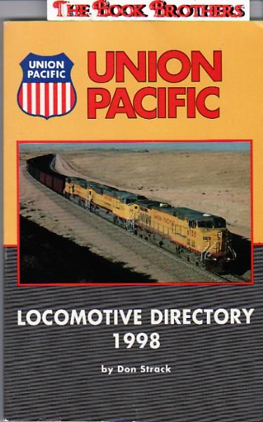 Union Pacific Locomotive Directory by Strack, Don: Very Good Trade ...