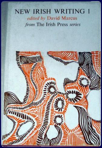 NEW IRISH WRITING I. An Anthology from THE IRISH PRESS series. by ...