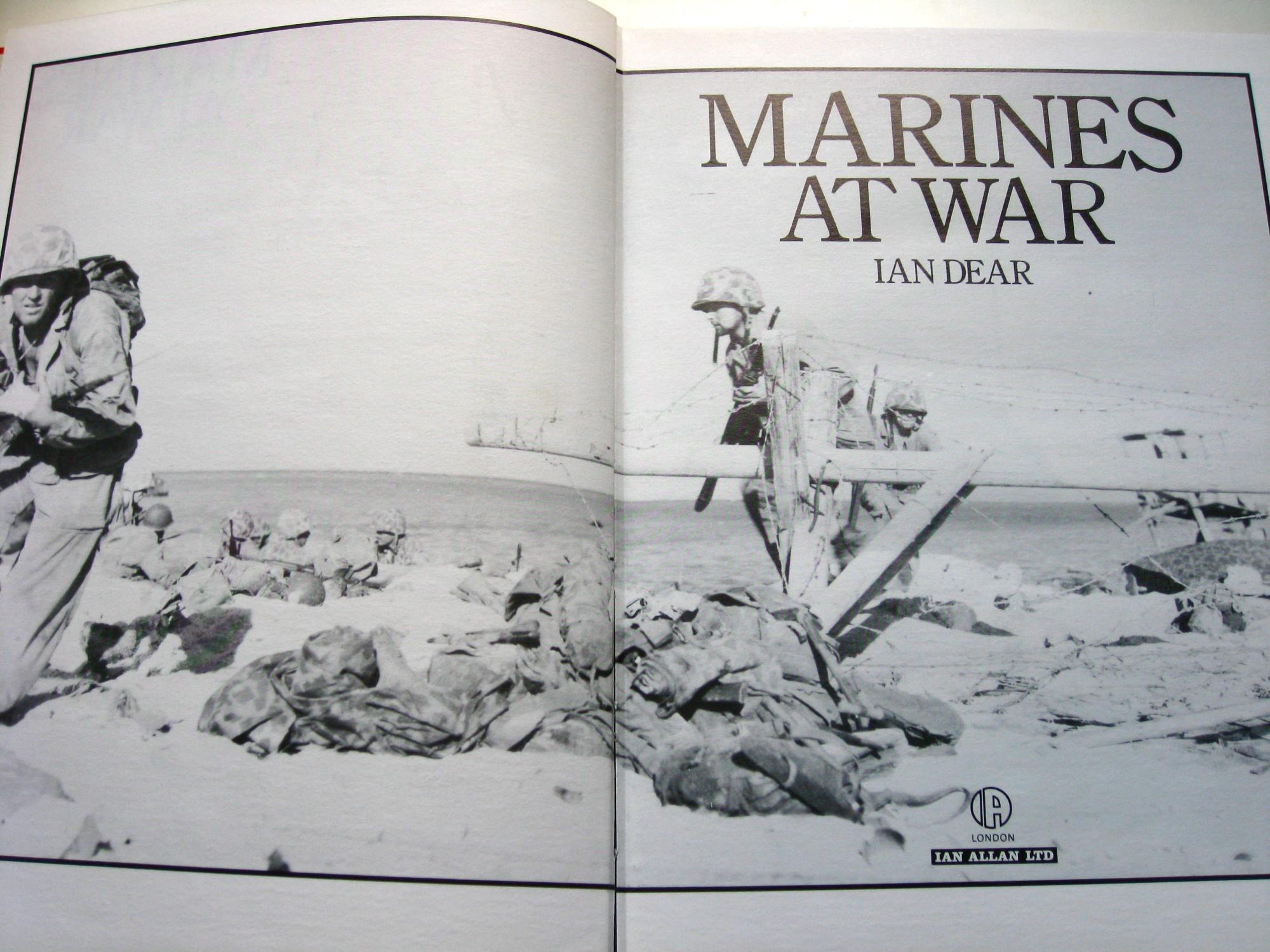 Marines at War. by Dear, Ian: Fine Hardcover (1982) 1st Edition ...