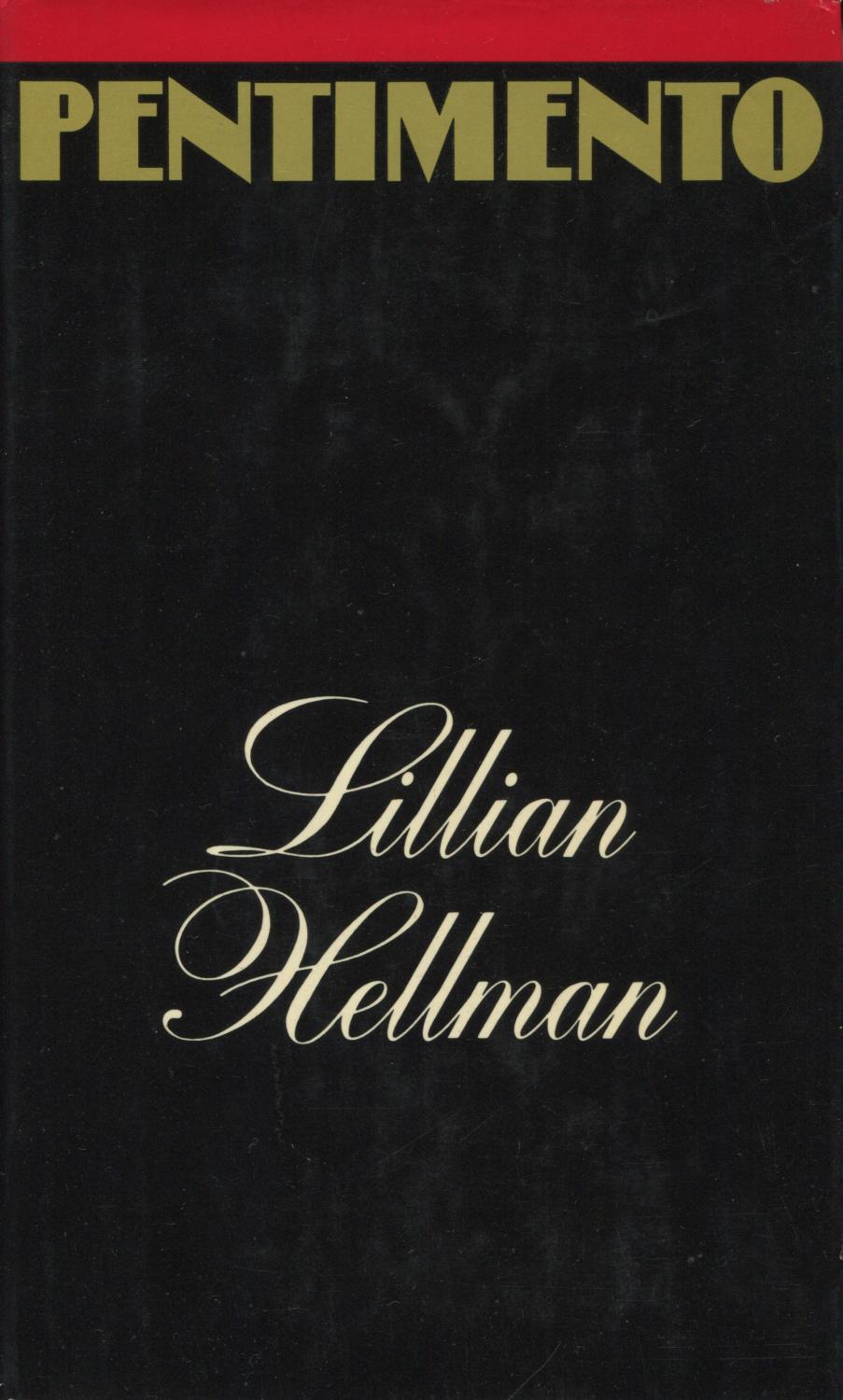 Pentimento: A Book Of Portraits by Hellman, Lillian: Very Good Hardcover (1973) First Edition ...