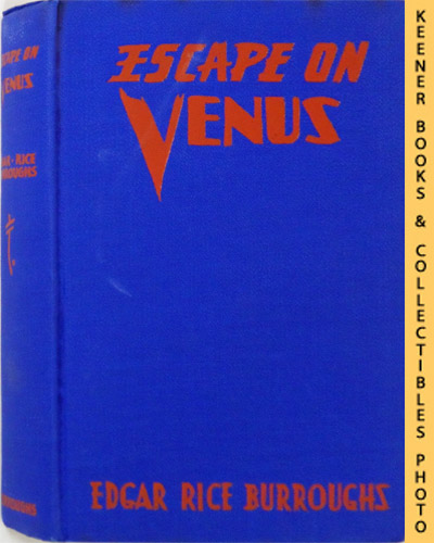 Escape On Venus by Burroughs, Edgar Rice: Fine Hard Cover (1946) First ...
