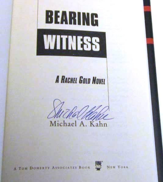 Bearing Witness (signed 1st) by Kahn, Michael: Fine Hardcover (2000 ...