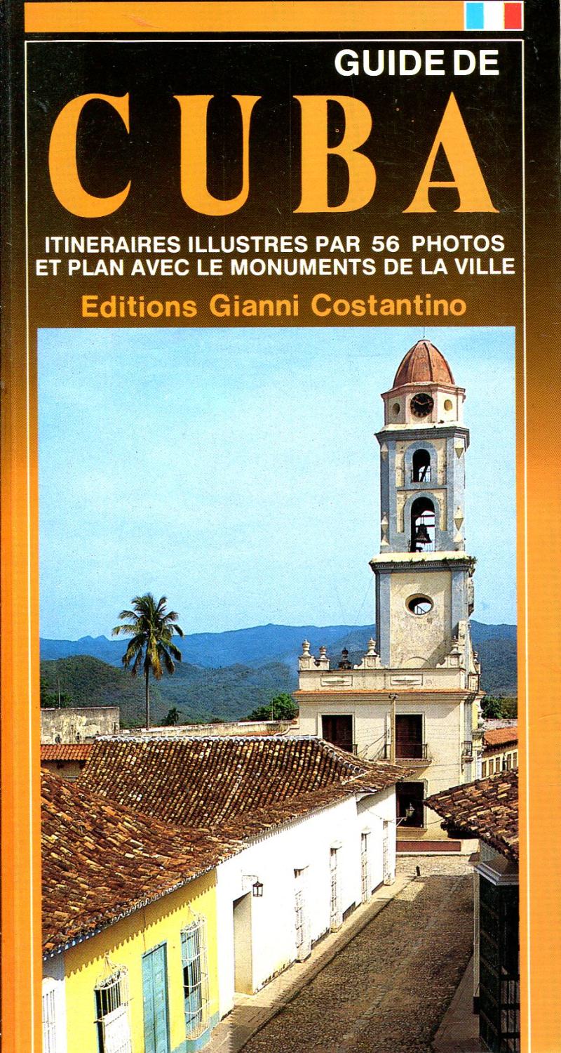Guide touristique de Cuba par Textes : Eugenio Perez Ferrer ...
