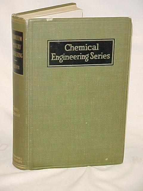 Petroleum Refinery Engineering (Chemical Engineering Series) by Nelson ...