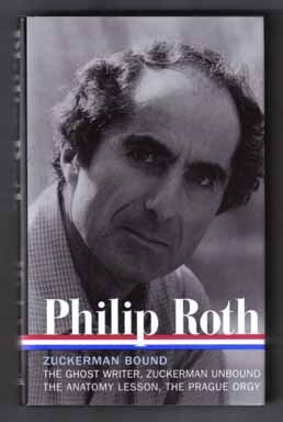 Zuckerman Bound [, The Ghost Writer, Zuckerman Unbound, The Anatomy ...