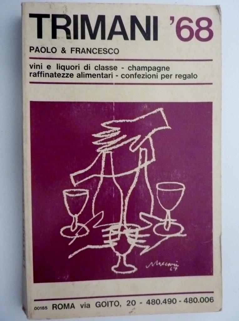 "TRIMANI '68 Paolo & Francesco. Vini e liquori di classe - champagne ...