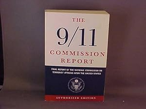 The 9/11 Commission Report: Final Report of the National Commission on ...