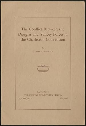 The Conflict Between the Douglas and Yancey Forces in the Charleston ...