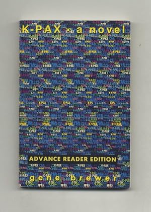 K-PAX: a Novel by Brewer, Gene: Fine Softcover (1995) Advance Reading ...