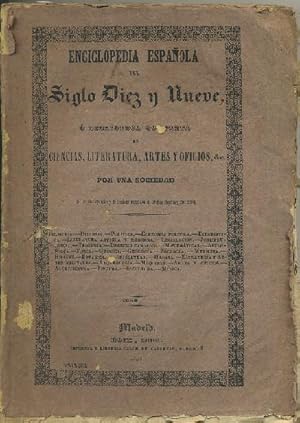 ENCICLOPEDIA ESPAÑOLA DEL SIGLO DIEZ Y NUEVE by VV. AA. | Librería Raimundo